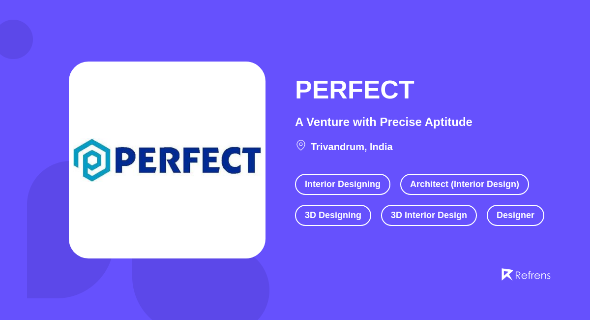 PERFECT, Trivandrum -Refrens