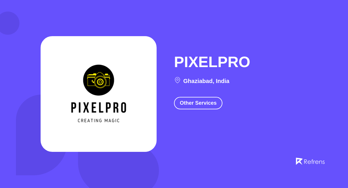 PIXELPRO | Other Services, Ghaziabad -Refrens