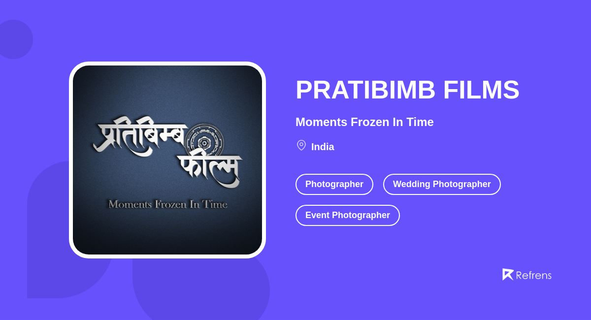 PRATIBIMB FILMS | Photographer -Refrens