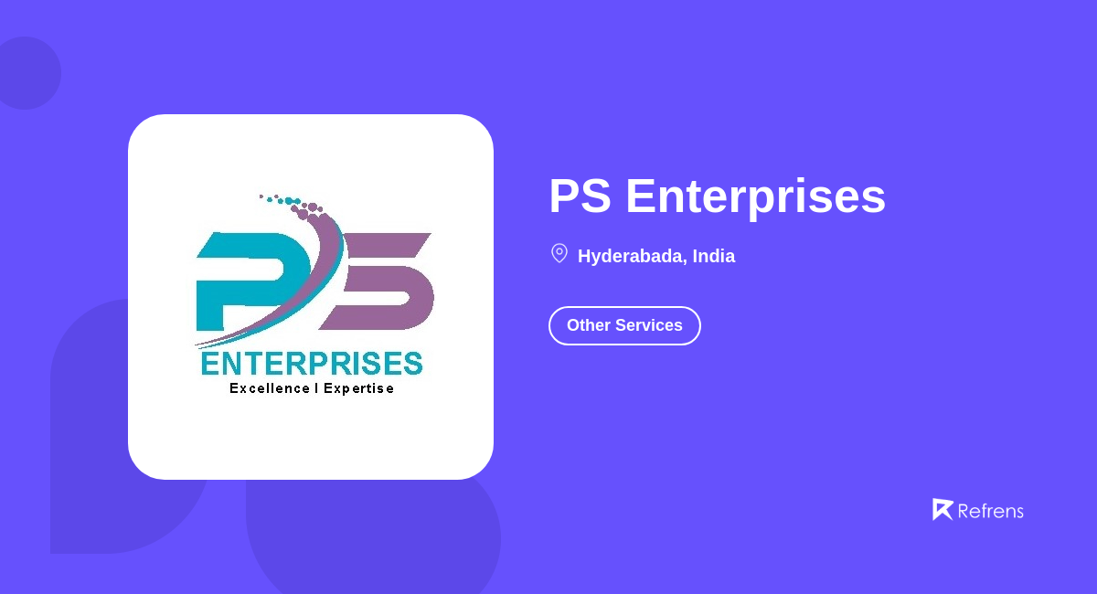 PS Enterprises, Hyderabada -Refrens