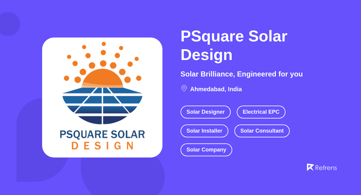 PSquare Solar Design | Solar Installer, Ahmedabad -Refrens
