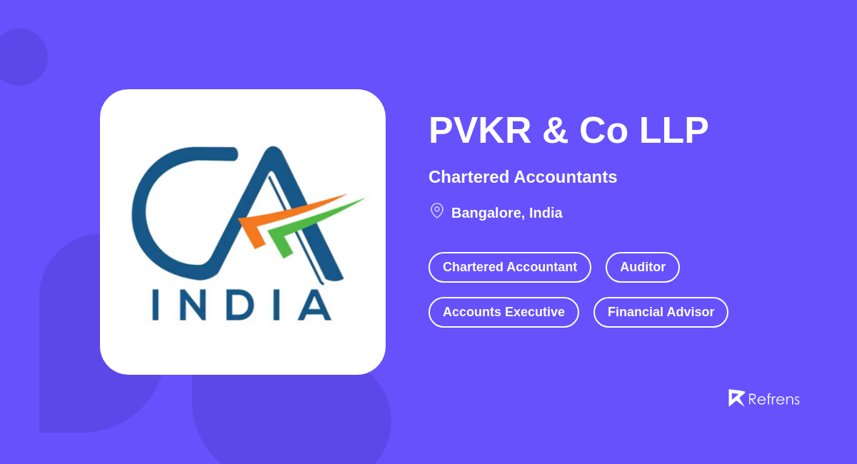 PVKR & Co LLP | Chartered Accountant, Bangalore -Refrens