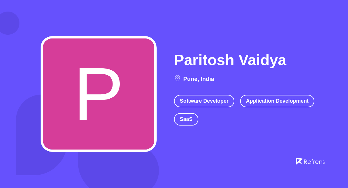 Paritosh Vaidya | Software Developer, Pune -Refrens