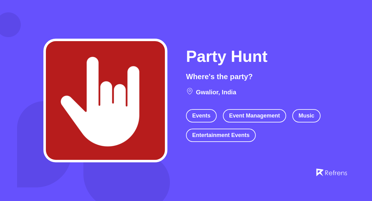 Party Hunt | Event Management, Gwalior -Refrens