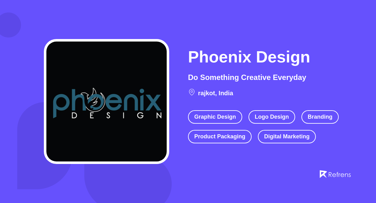 Phoenix Design | Digital Marketing, rajkot -Refrens