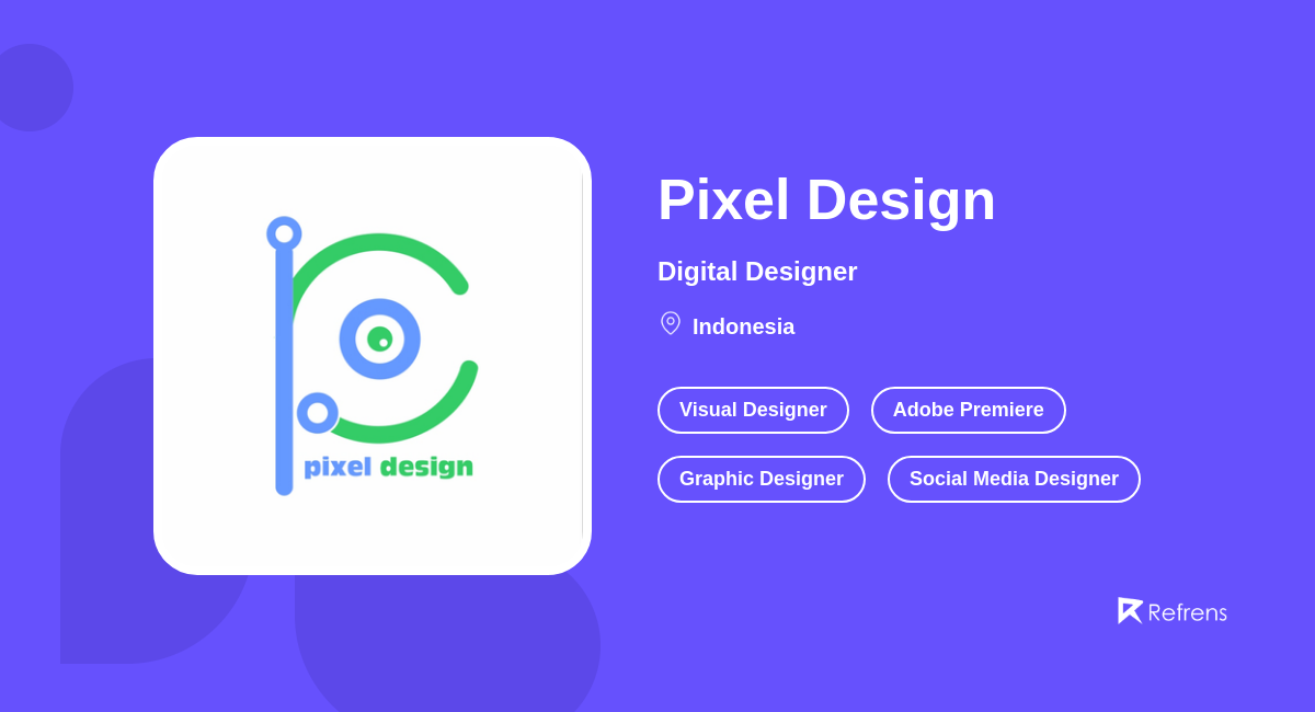 Pixel Design | Graphic Designer -Refrens
