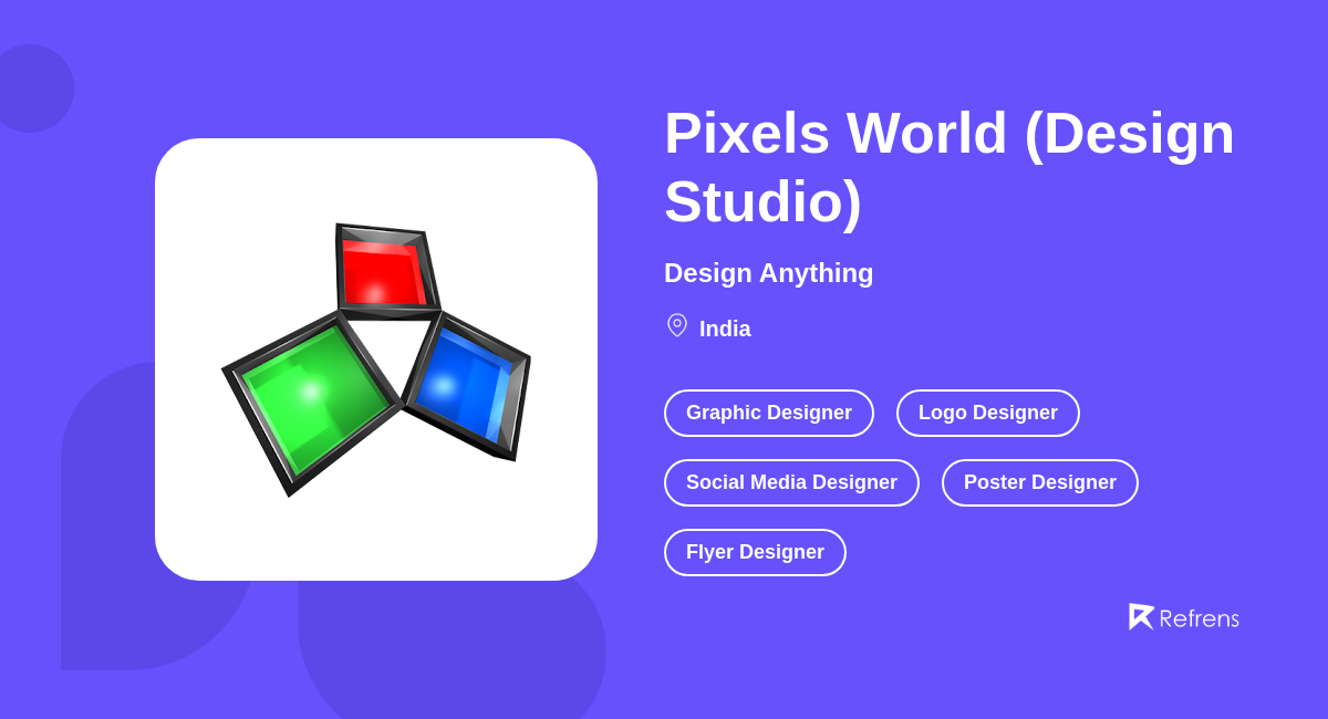 Pixels World (Design Studio) -Refrens