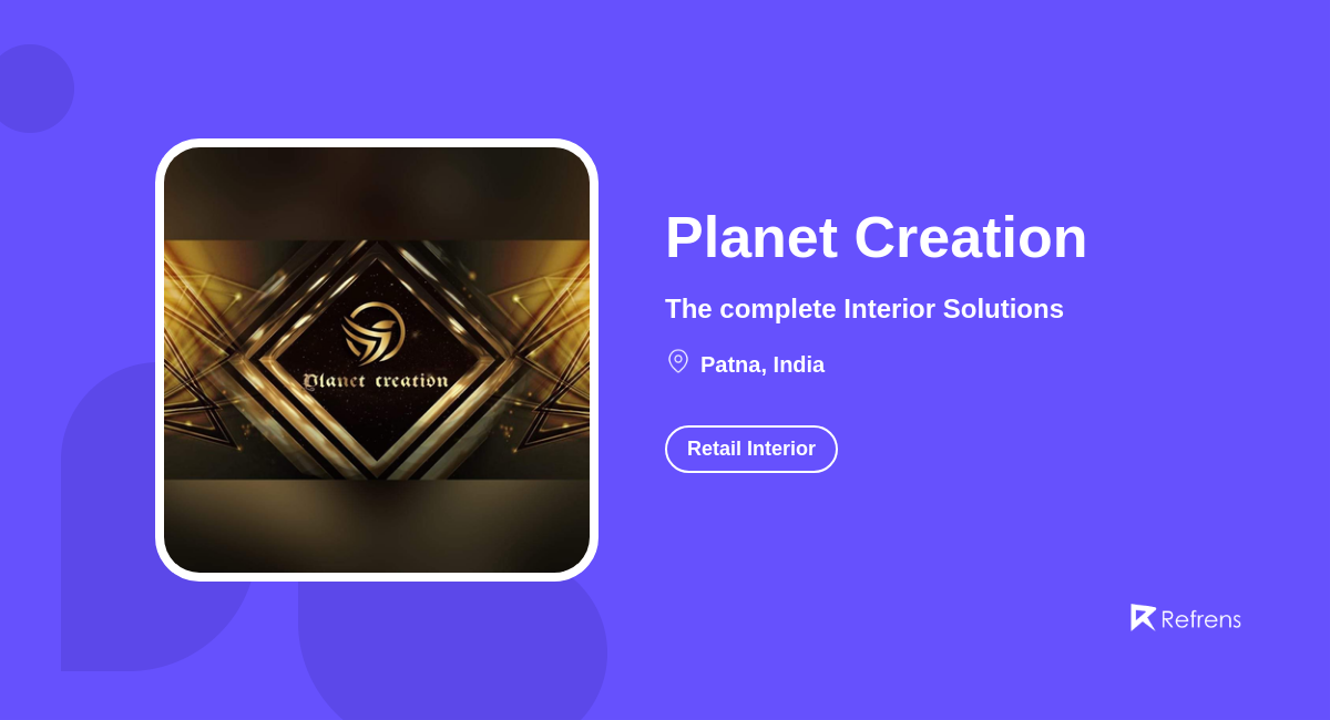 Planet Creation, Patna -Refrens