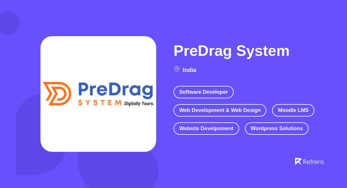 PreDrag System | Software Developer -Refrens