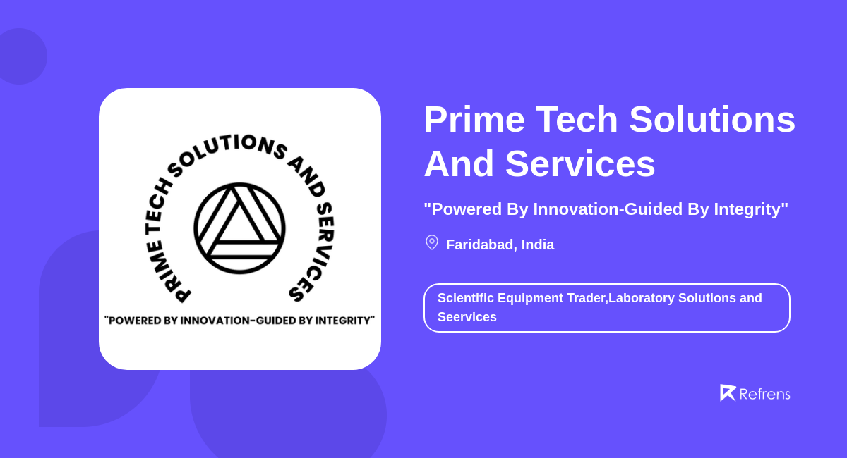 Prime Tech Solutions And Services, Faridabad -Refrens