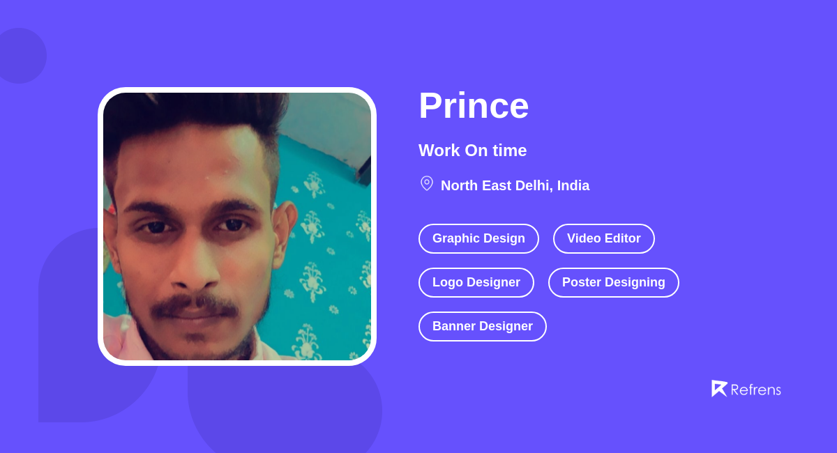 Prince | Logo Designer, North East Delhi -Refrens