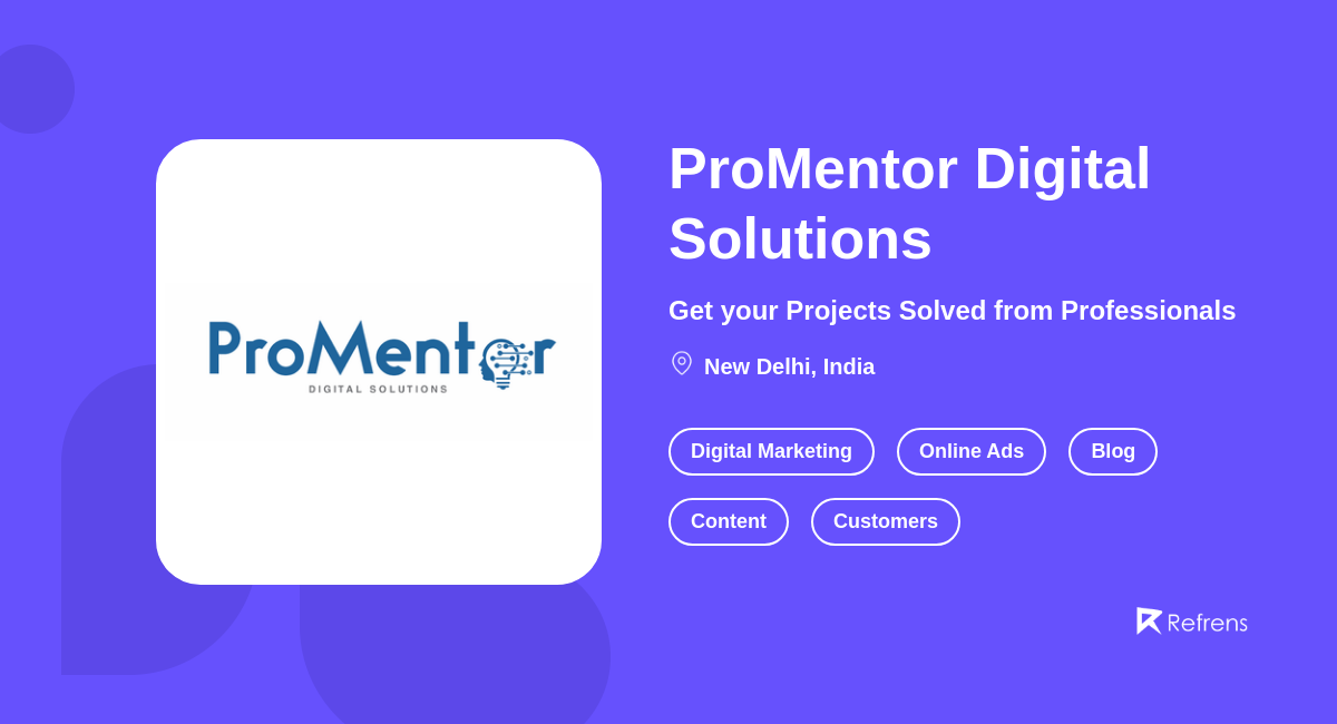 ProMentor Digital Solutions | Digital Marketing, New Delhi -Refrens
