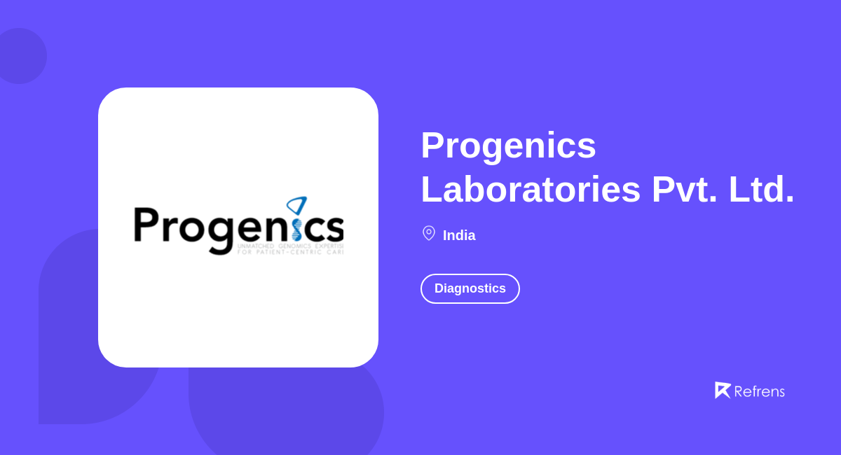 Progenics Laboratories Pvt. Ltd. -Refrens