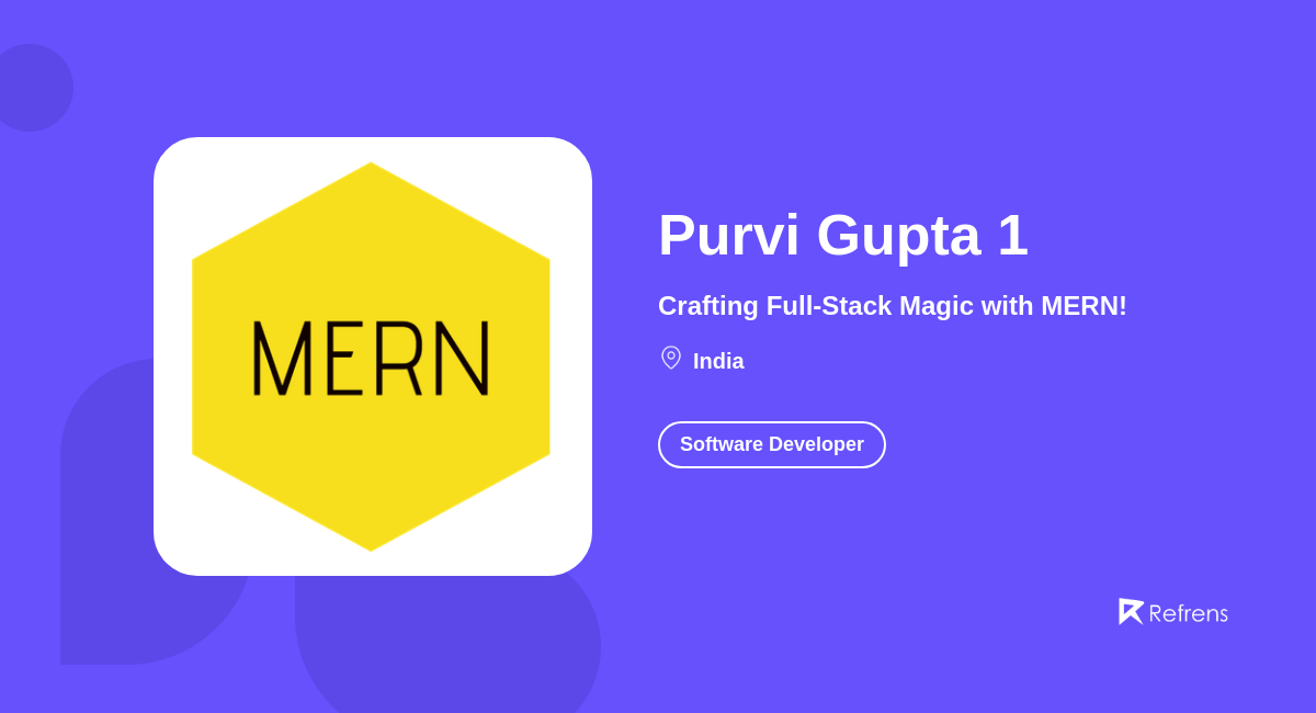 Purvi Gupta 1 | Software Developer -Refrens