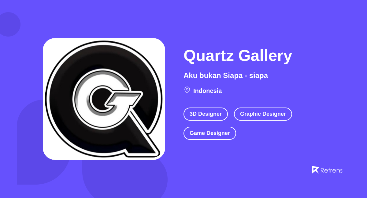 Quartz Gallery | Graphic Designer -Refrens