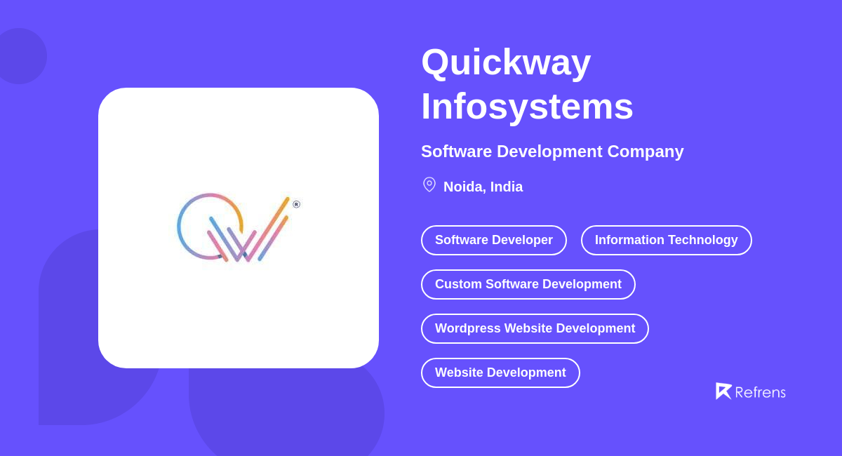 Quickway Infosystems, Noida -Refrens