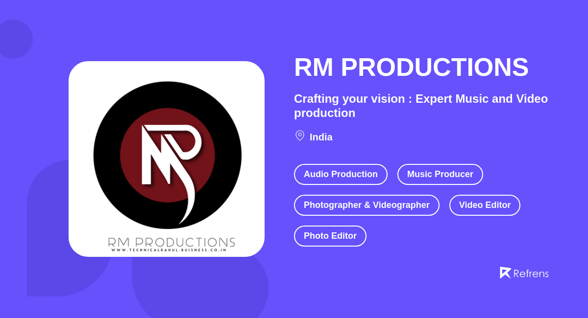 RM PRODUCTIONS | Video Editor -Refrens