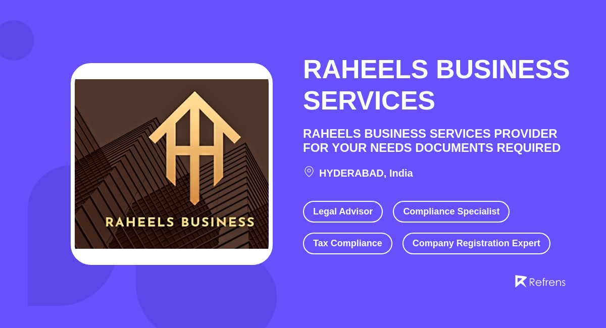 RAHEELS BUSINESS SERVICES, HYDERABAD -Refrens