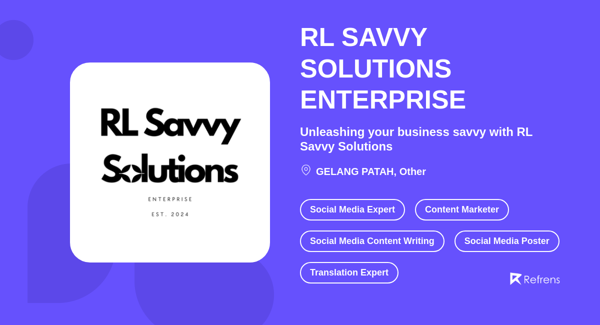 RL SAVVY SOLUTIONS ENTERPRISE | Social Media Expert, GELANG PATAH -Refrens