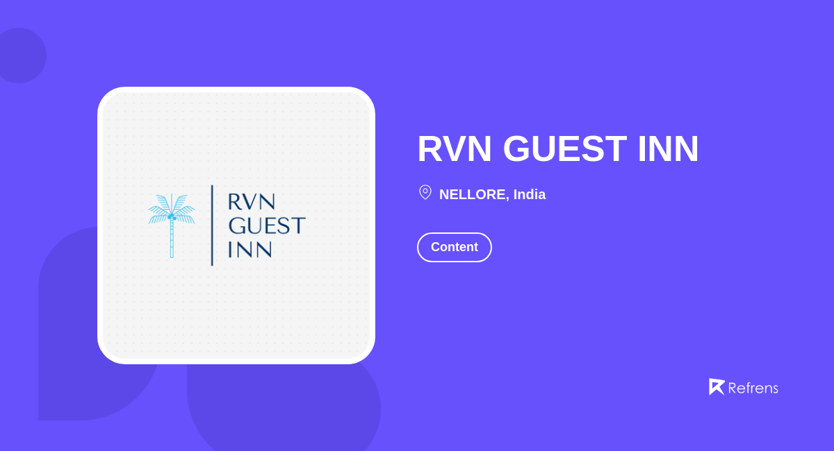 RVN GUEST INN | Content, NELLORE -Refrens
