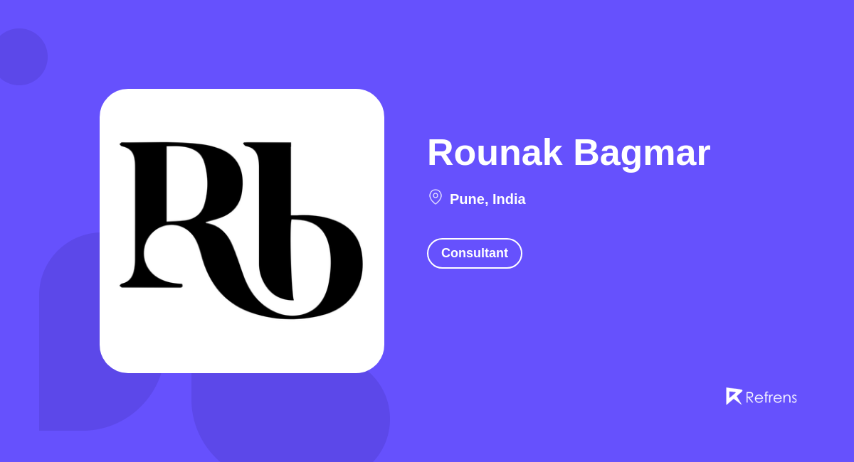 Rounak Bagmar | Consultant, Pune -Refrens