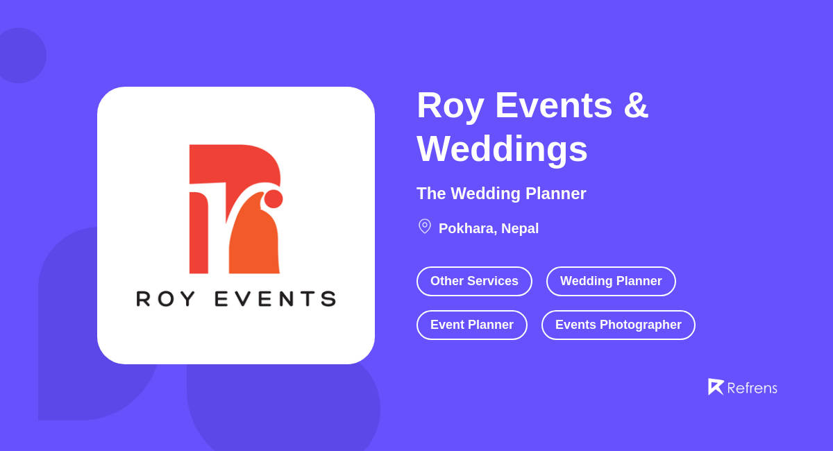 Roy Events & Weddings, Pokhara -Refrens
