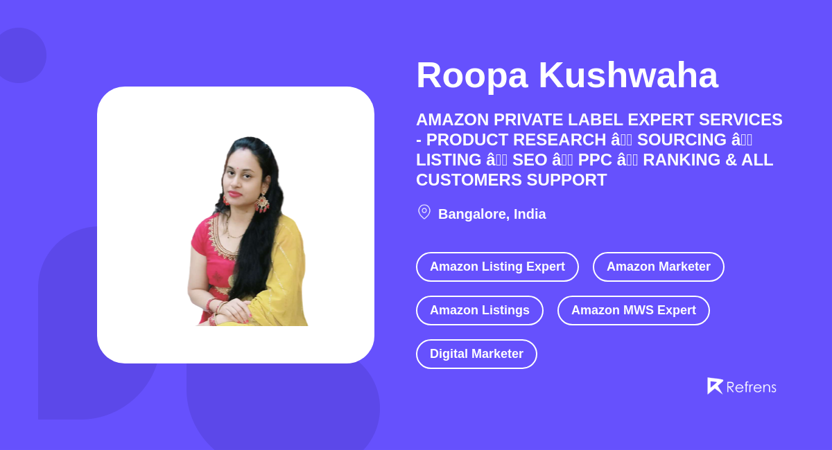 Roopa Kushwaha | Digital Marketer, Bangalore -Refrens