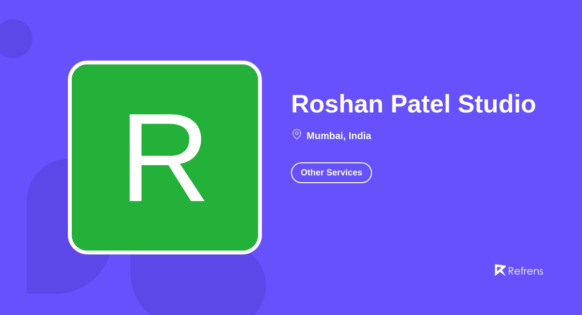 Roshan Patel Studio | Other Services, Mumbai -Refrens