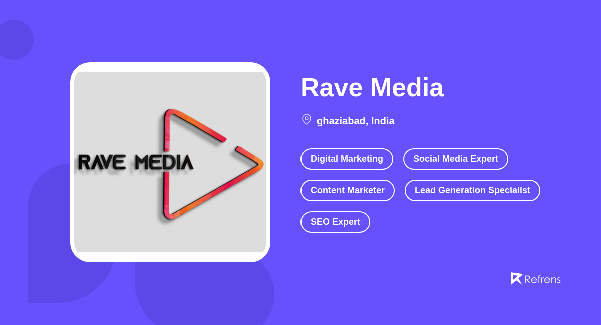 Rave Media | Digital Marketing, ghaziabad -Refrens