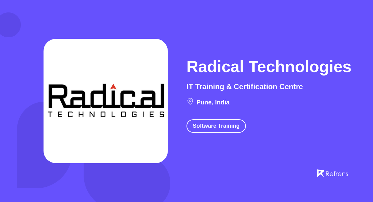 Radical Technologies, Pune -Refrens
