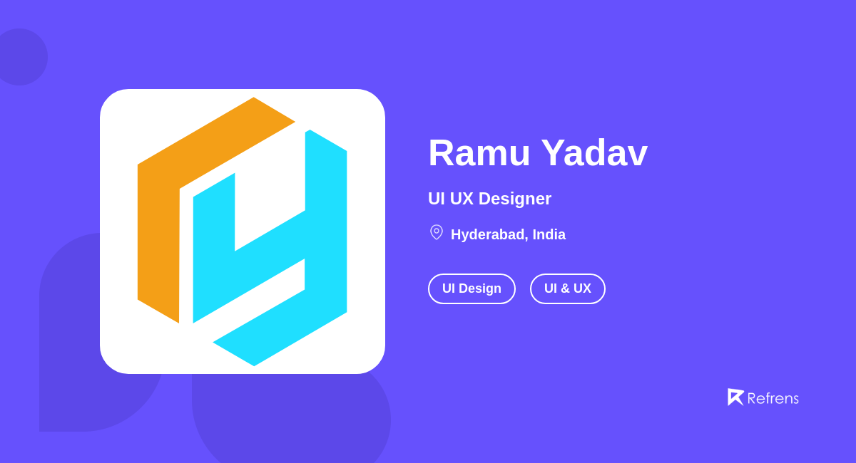 Ramu Yadav | UI Design, Hyderabad -Refrens