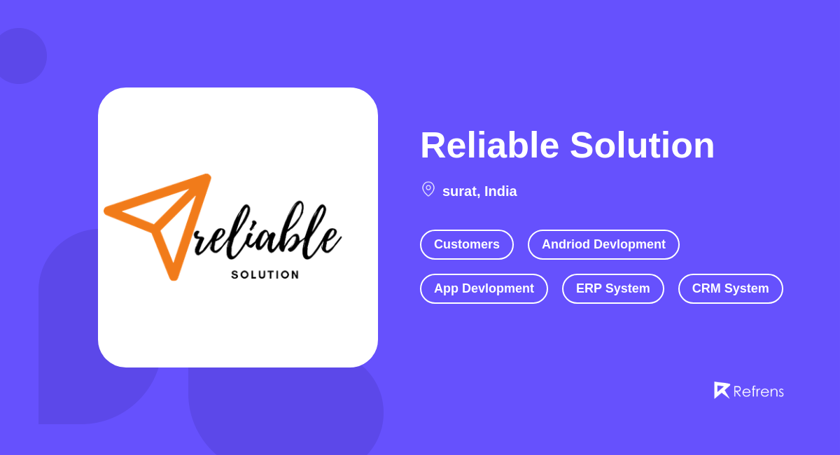 Reliable Solution | Customers, surat -Refrens