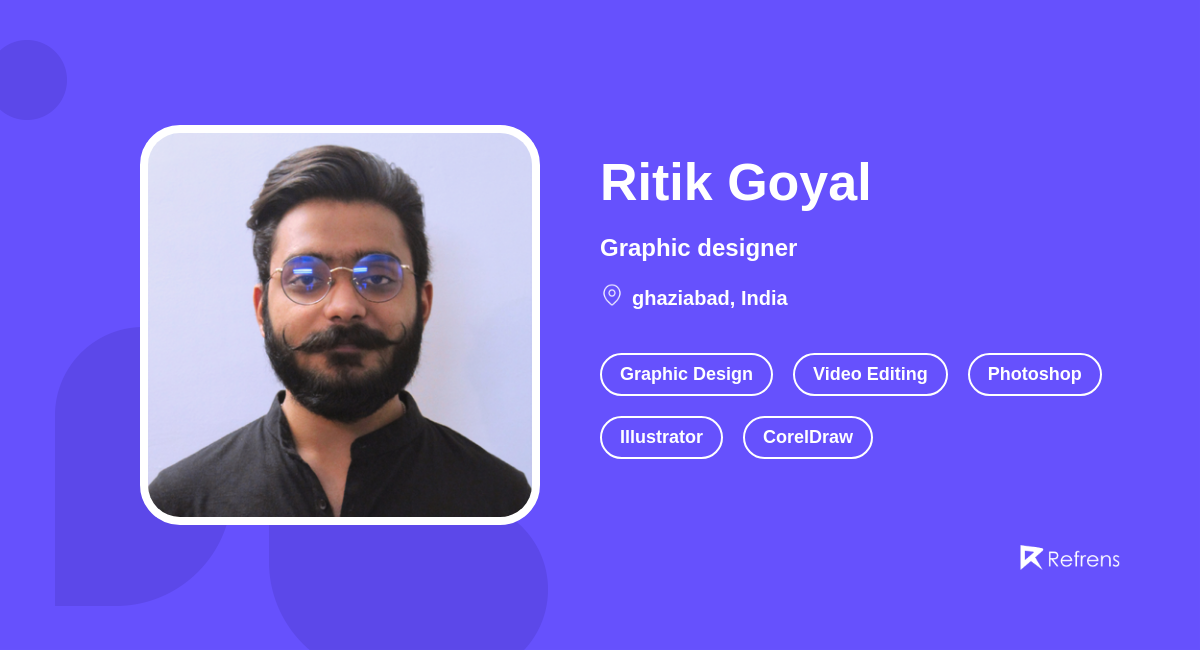 Ritik Goyal | Video Editing, ghaziabad -Refrens