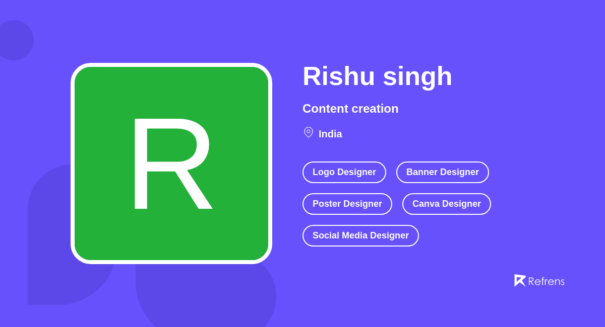 Rishu singh | Logo Designer -Refrens