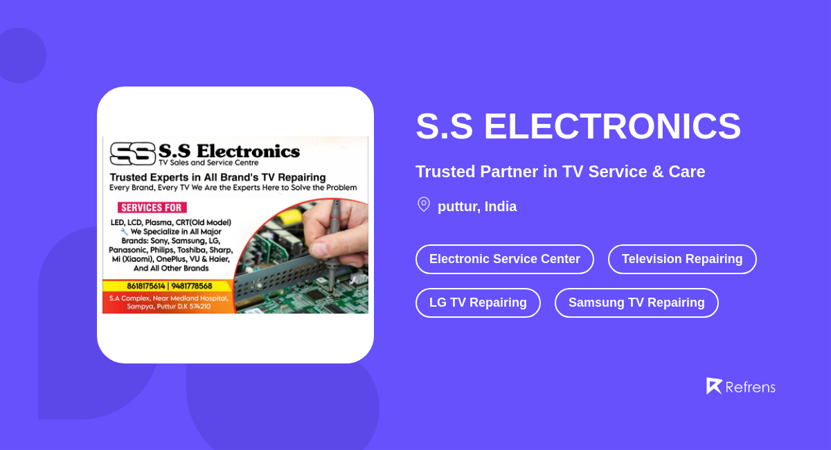 S.S ELECTRONICS, puttur -Refrens
