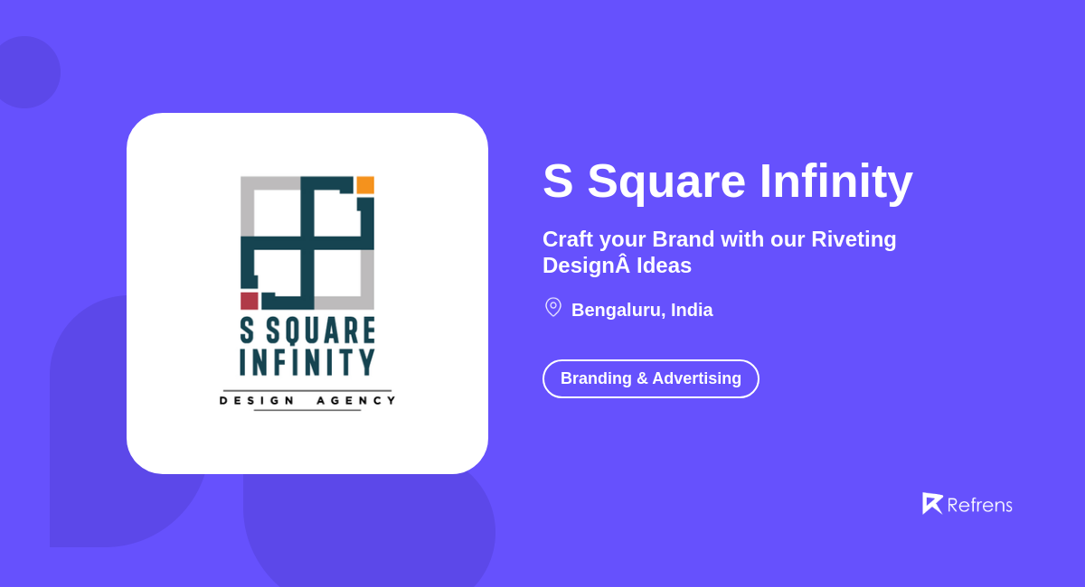S Square Infinity, Bengaluru -Refrens