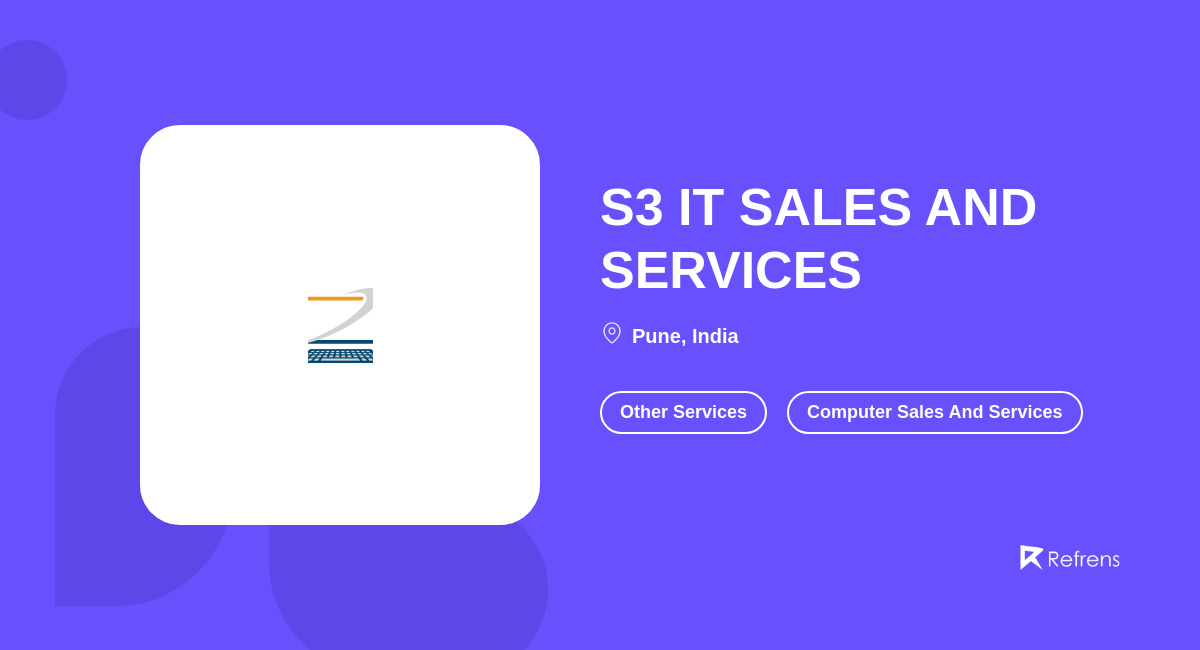 S3 IT SALES AND SERVICES | Other Services, Pune -Refrens