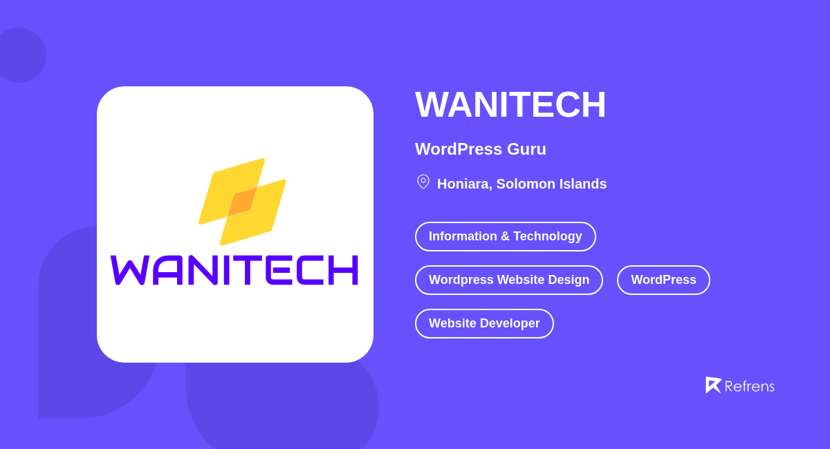 WANITECH | Website Developer, Honiara -Refrens