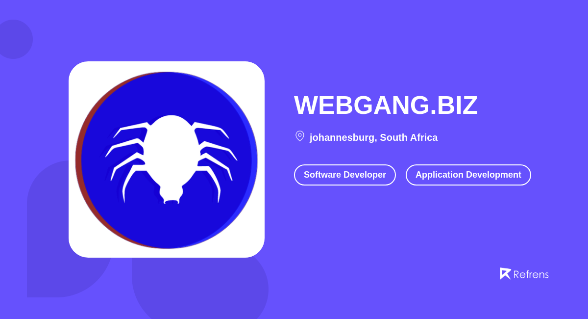 WEBGANG.BIZ | Software Developer, johannesburg -Refrens