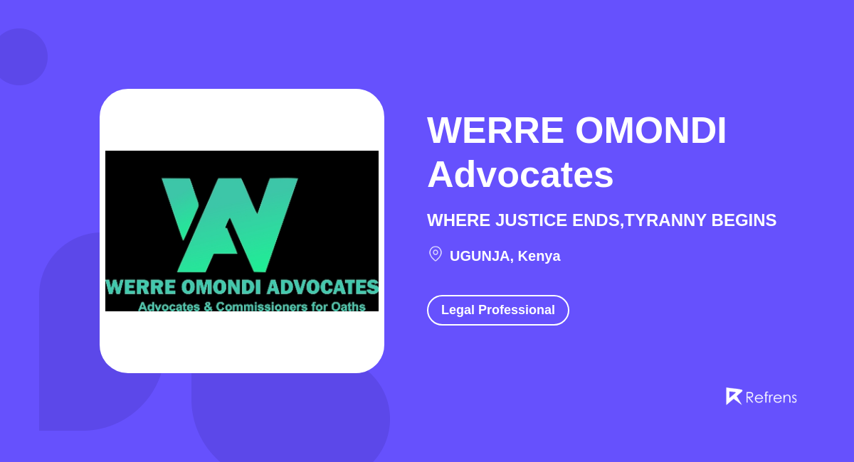 WERRE OMONDI Advocates | Legal Professional, UGUNJA -Refrens