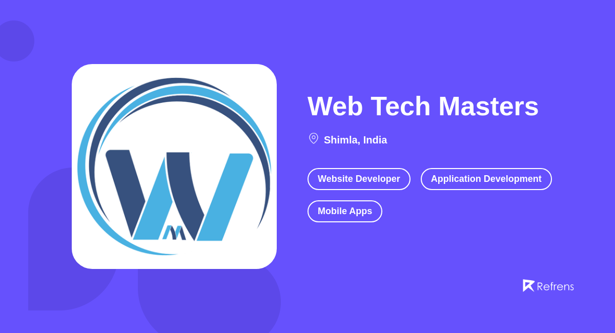 Web Tech Masters | Website Developer, Shimla -Refrens