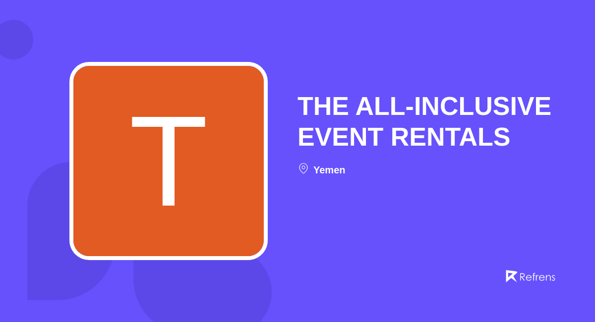 THE ALL-INCLUSIVE EVENT RENTALS -Refrens