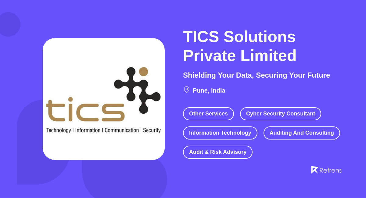 TICS Solutions Private Limited, Pune -Refrens