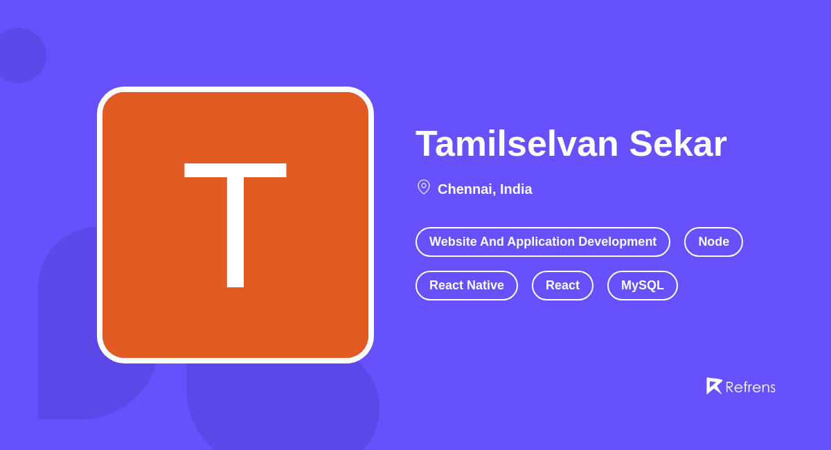 Tamilselvan Sekar | MongoDb, Chennai -Refrens