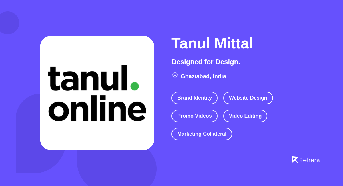 Tanul Mittal | Video Editing, Ghaziabad -Refrens