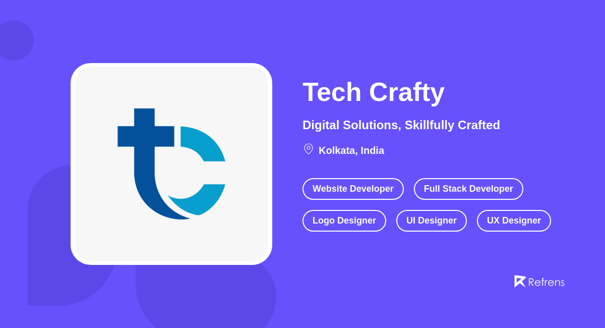 Tech Crafty | Website Developer, Kolkata -Refrens