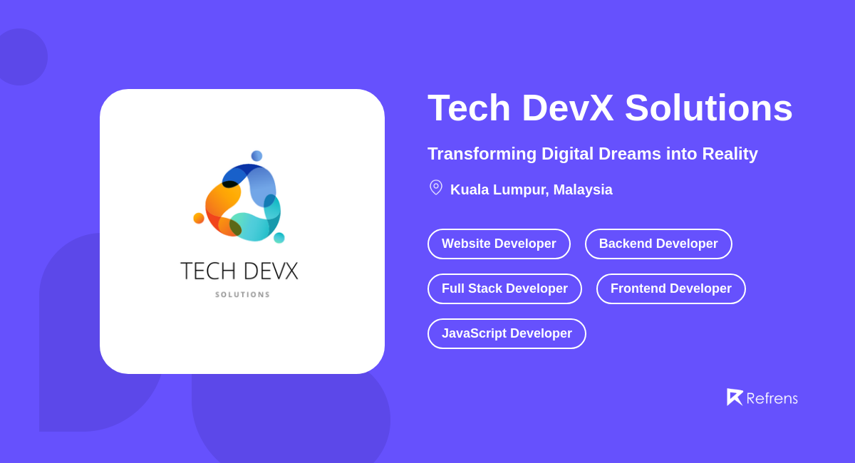 Tech DevX Solutions | Website Developer, Kuala Lumpur -Refrens