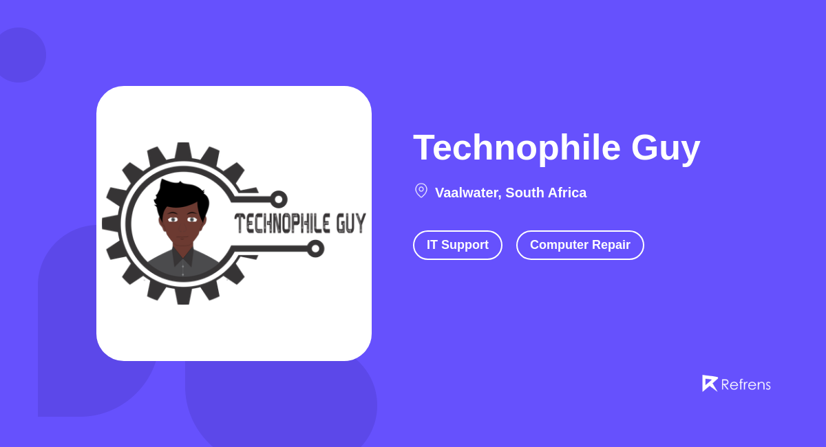 Technophile Guy | IT Support, Vaalwater -Refrens