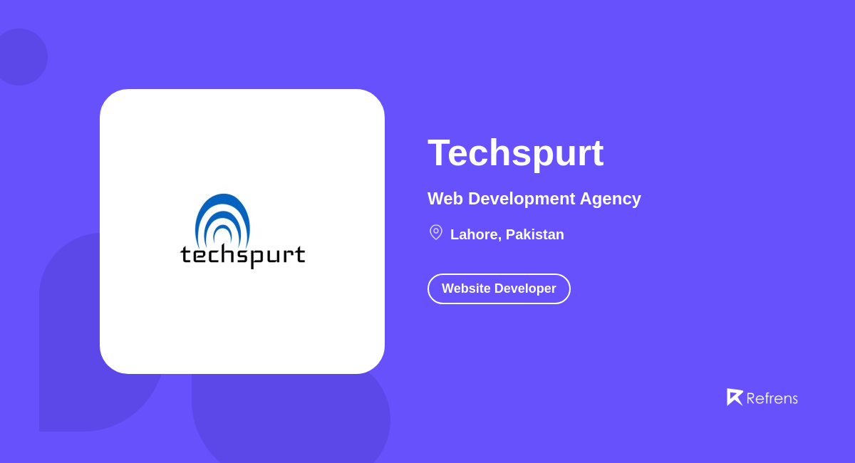 Techspurt | Website Developer, Lahore -Refrens