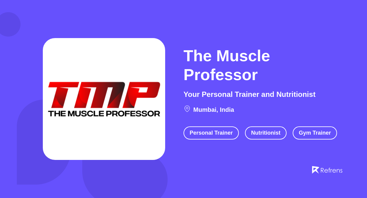 The Muscle Professor | Personal Trainer, Mumbai -Refrens